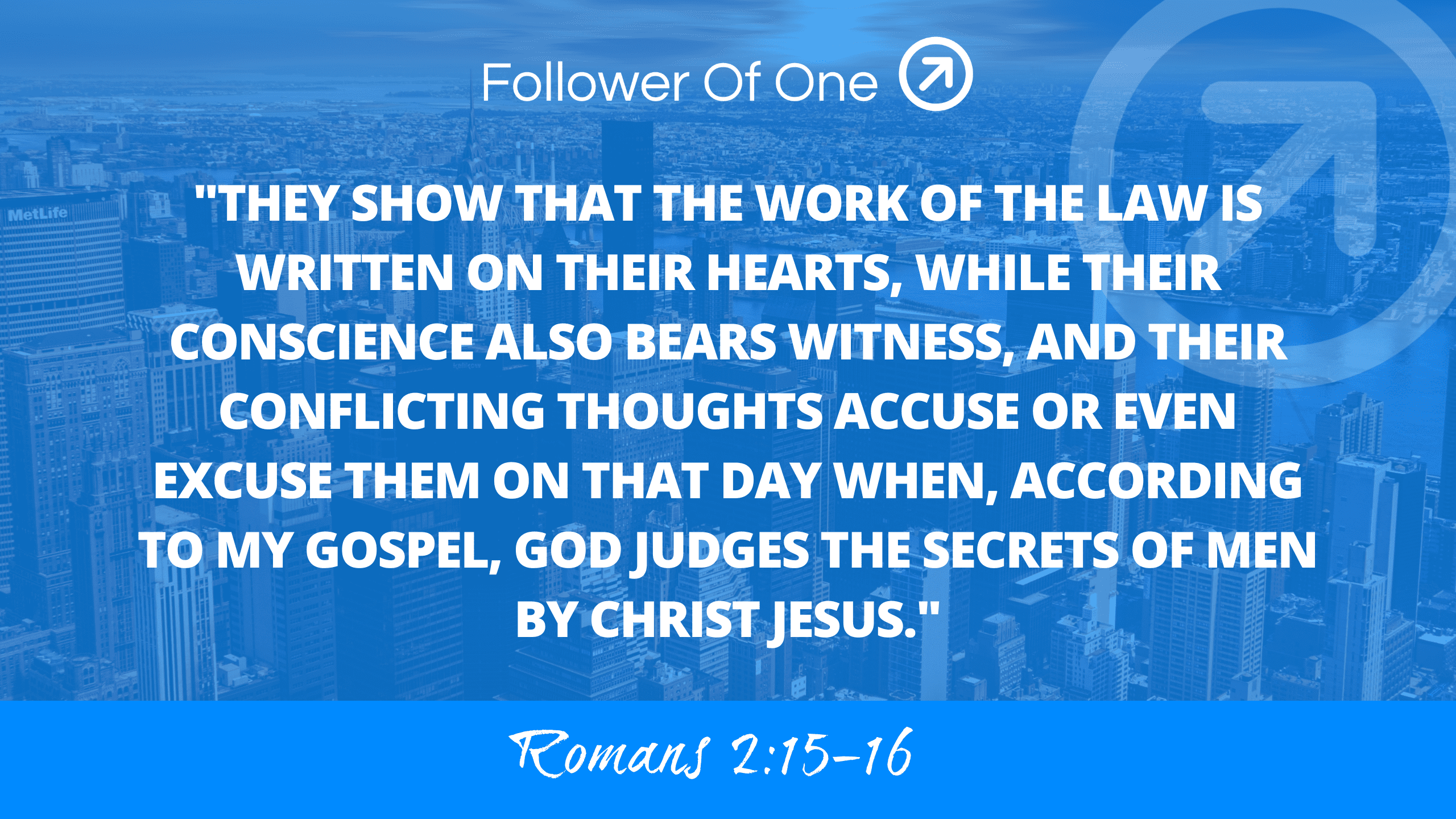 Remember Our Former Struggles - Romans 2:15-16 - Follower Of One