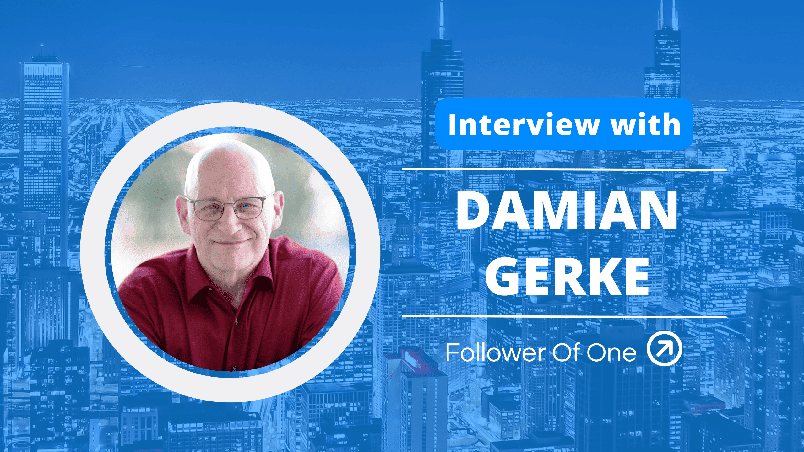 Discipleship, Identity and Faith with Damian Gerke, Ep #146 - Follower Of One