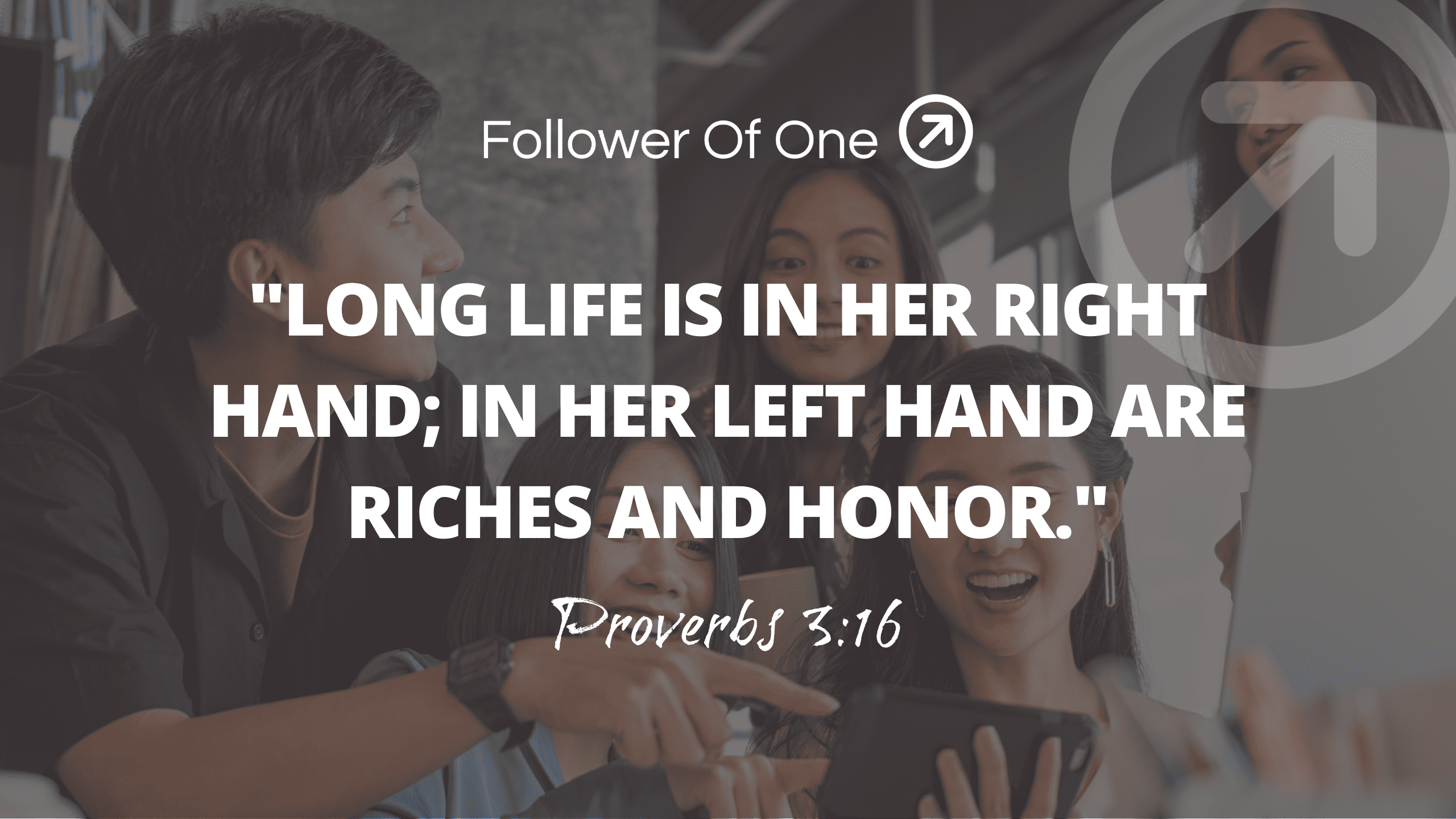 Benefits of Wisdom Part 3 Life - Proverbs 3:16 - Follower Of One