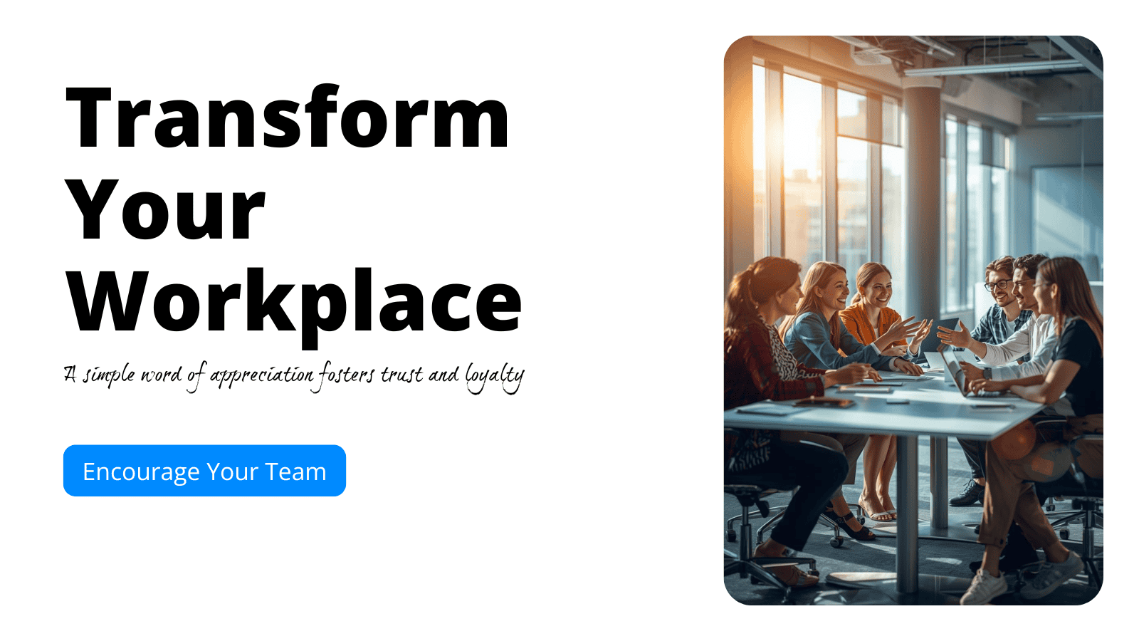 The Appreciation Catalyst: Small Words, Big Workplace Wins - Follower ...